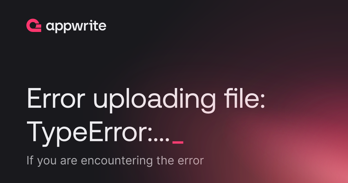 Error Uploading File Typeerror Cannot Read Properties Of Undefined Reading Frompath